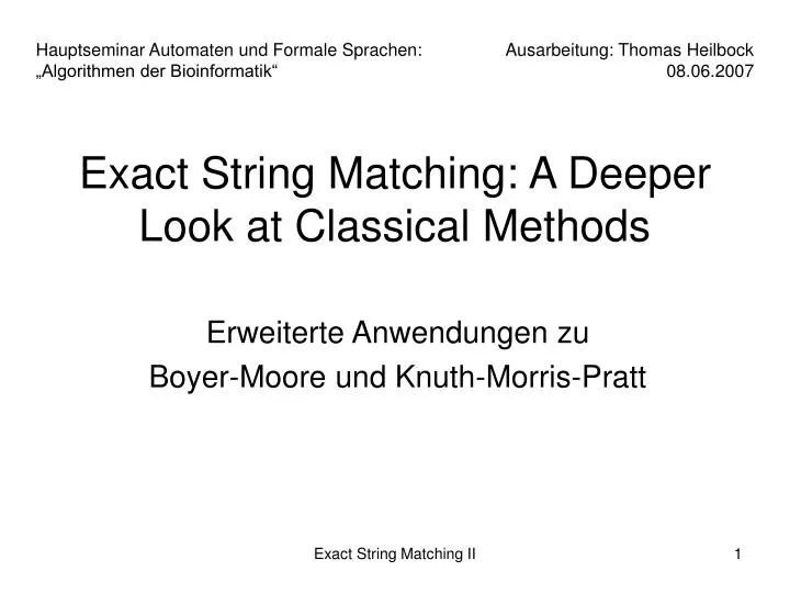 PPT - Exact String Matching: A Deeper Look at Classical Methods ...