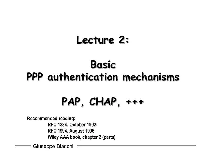 PPT - Lecture 2: Basic PPP authentication mechanisms PAP, CHAP ...