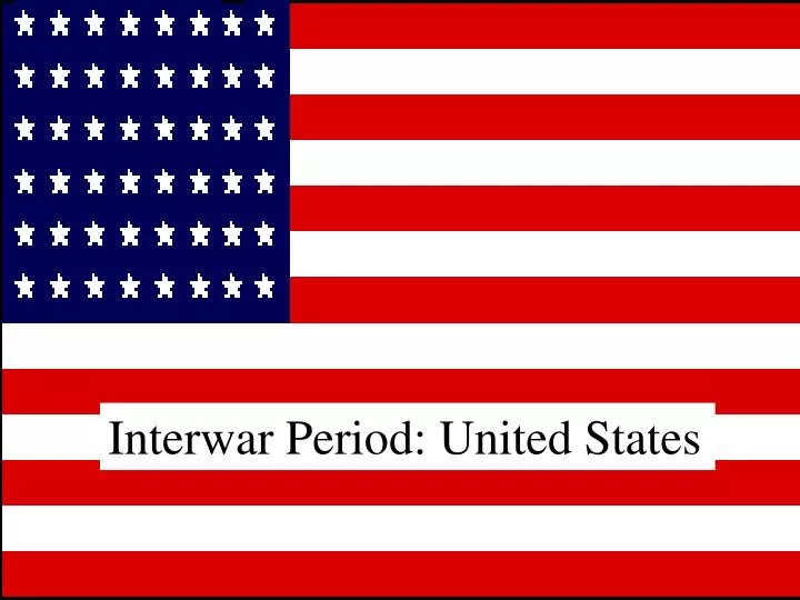 PPT - Interwar Period: United States PowerPoint Presentation, free ...