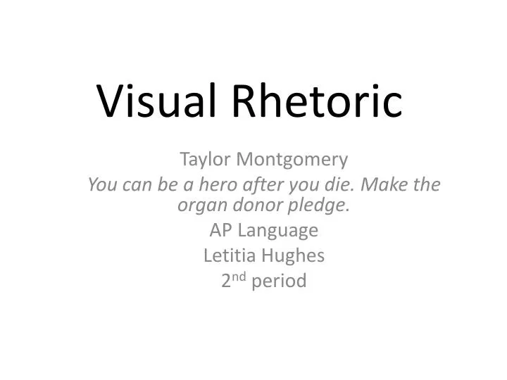 PPT - Visual Rhetoric PowerPoint Presentation, free download - ID:3965433
