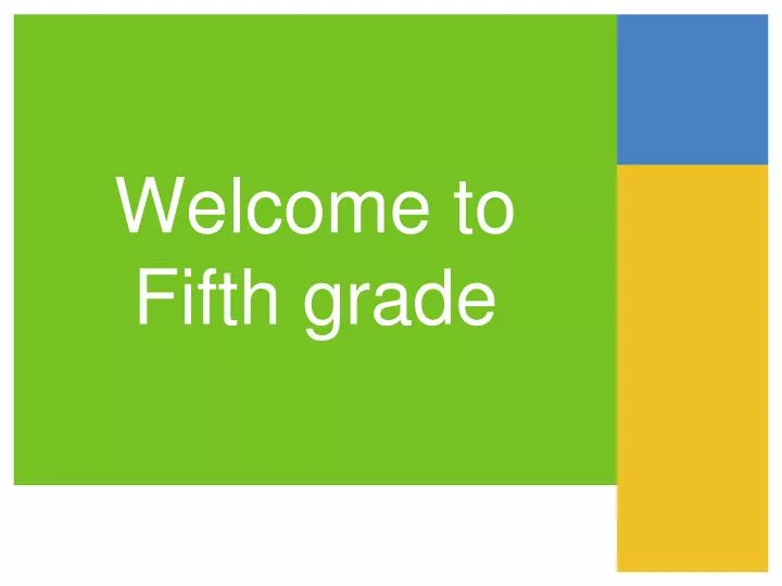PPT - Welcome to Fifth grade PowerPoint Presentation, free download ...