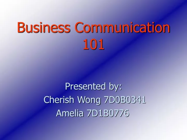 PPT - Business Communication 101 PowerPoint Presentation, free download ...