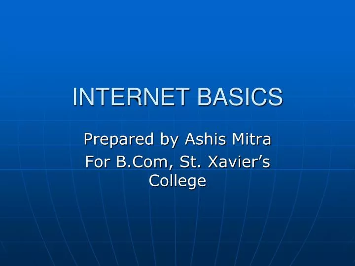 PPT - INTERNET BASICS PowerPoint Presentation, free download - ID:3965961