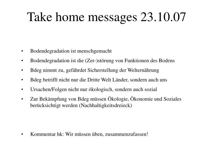 PPT - Take home messages 23.10.07 PowerPoint Presentation, free ...
