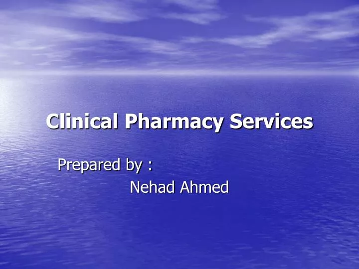 PPT - Clinical Pharmacy Services PowerPoint Presentation, free download ...