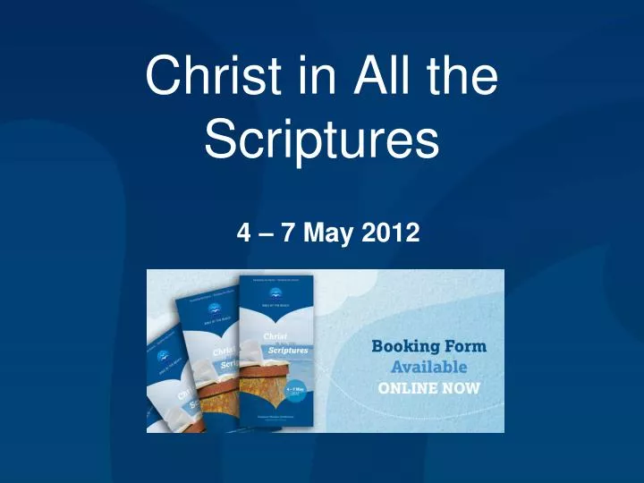 PPT - Christ in All the Scriptures PowerPoint Presentation, free ...