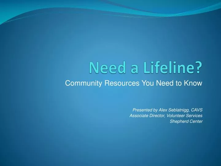 PPT - Need a Lifeline? PowerPoint Presentation, free download - ID:3968716
