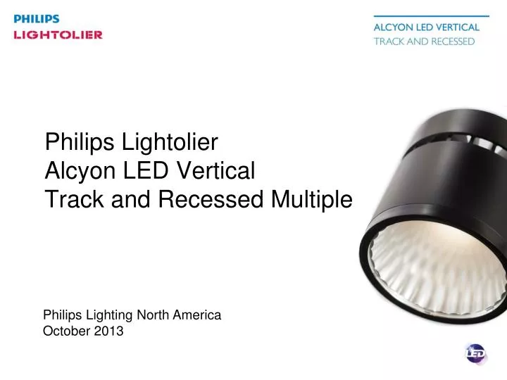 PPT - Philips Lighting North America October 2013 PowerPoint ...