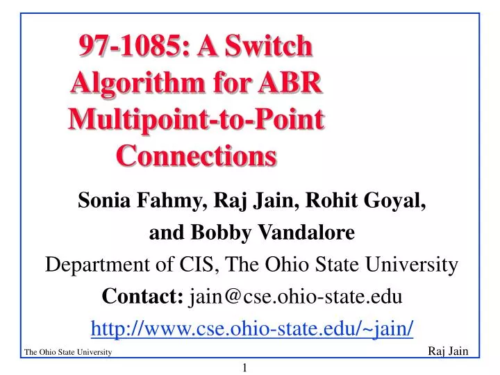 PPT - 97-1085: A Switch Algorithm for ABR Multipoint-to-Point ...