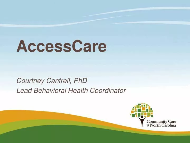 PPT - AccessCare PowerPoint Presentation, free download - ID:3972646