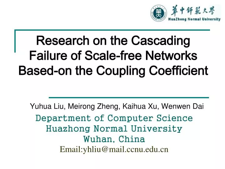 PPT - Research on the Cascading Failure of Scale-free Networks Based-on the Coupling Coefficient ...