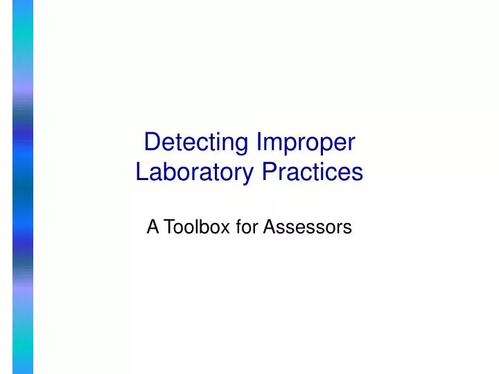 PPT - Detecting Improper Laboratory Practices PowerPoint Presentation ...