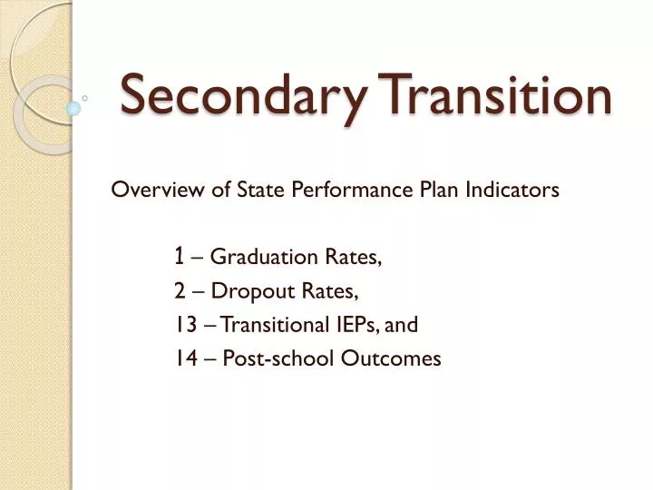 PPT - Secondary Transition PowerPoint Presentation, free download - ID ...