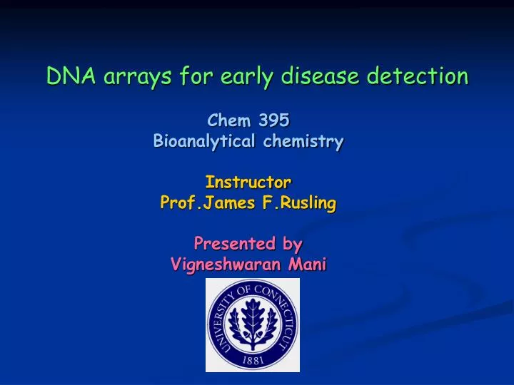 PPT - DNA arrays for early disease detection PowerPoint Presentation ...