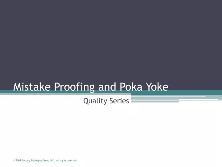 PPT - Mistake Proofing and Poka Yoke PowerPoint Presentation, free ...