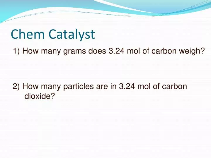 PPT - Chem Catalyst PowerPoint Presentation, free download - ID:3977995