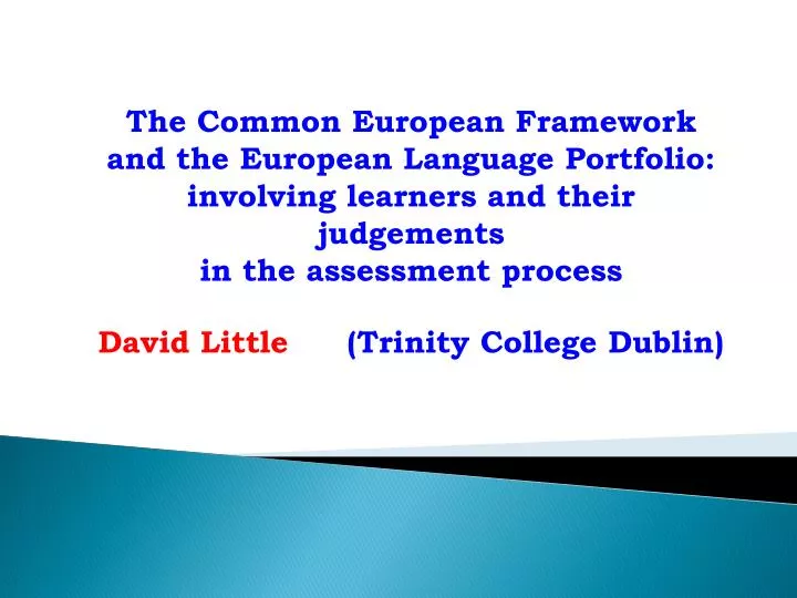 PPT - The Common European Framework and the European Language Portfolio ...