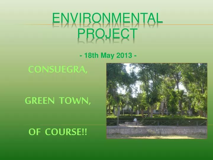 PPT - ENVIRONMENTAL PROJECT PowerPoint Presentation, free download - ID ...