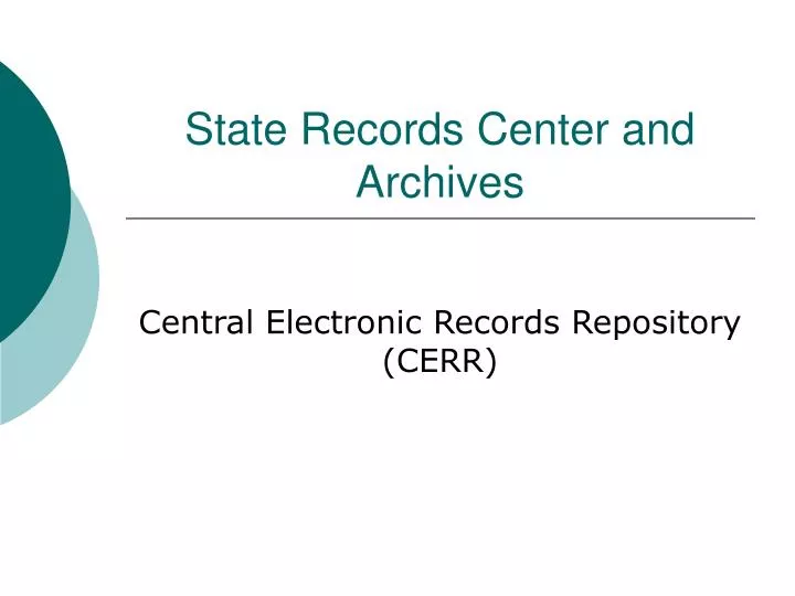 PPT - State Records Center and Archives PowerPoint Presentation, free ...