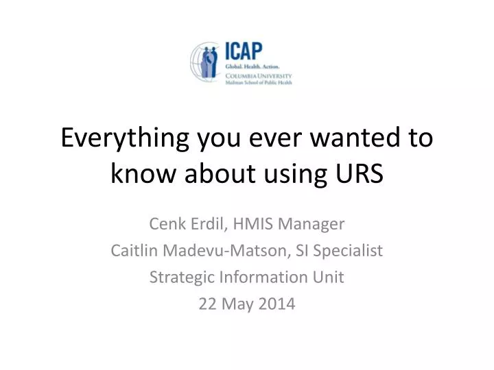 PPT - Everything you ever wanted to know about using URS PowerPoint ...