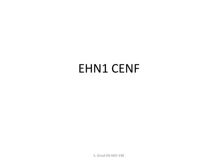 PPT - EHN1 CENF PowerPoint Presentation, free download - ID:3979429