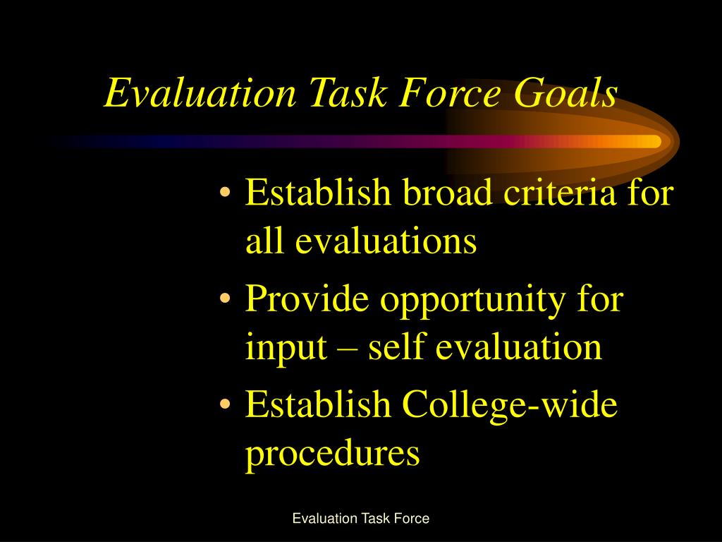 PPT - Evaluation Task Force Goals PowerPoint Presentation, free ... PPT - Evaluation Task Force Goals PowerPoint Presentation, free ...