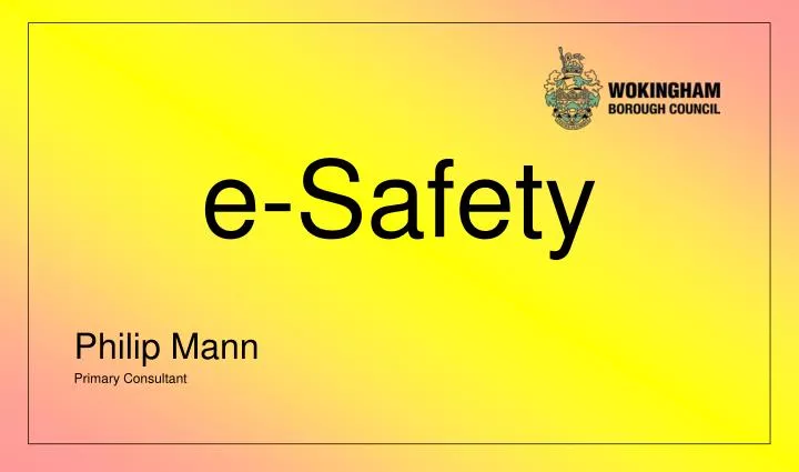 PPT - e-Safety PowerPoint Presentation, free download - ID:3980181