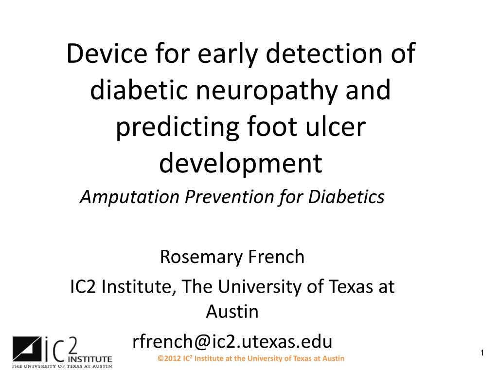 PPT - Device for early detection of diabetic neuropathy and predicting ... PPT - Device for early detection of diabetic neuropathy and predicting ...