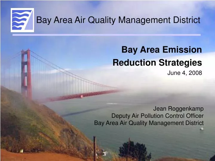 PPT - Bay Area Emission Reduction Strategies June 4, 2008 PowerPoint ...