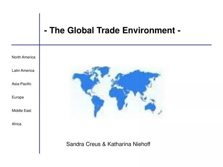 PPT - - The Global Trade Environment - PowerPoint Presentation, free ...