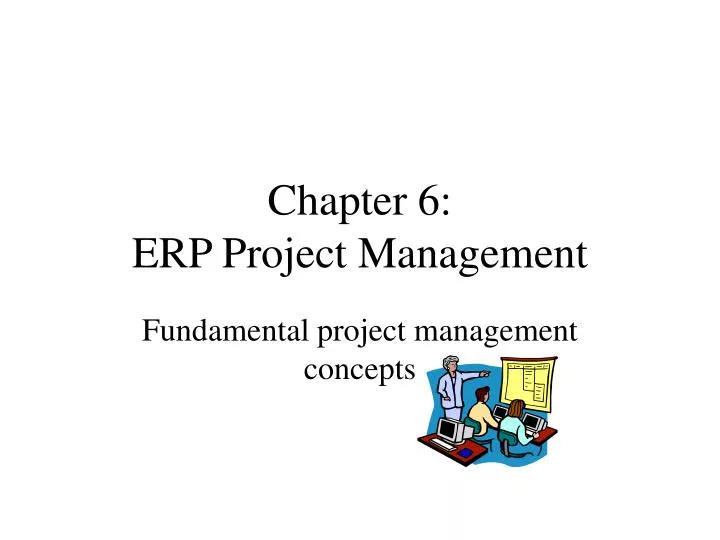 PPT - Chapter 6: ERP Project Management PowerPoint Presentation, free ...