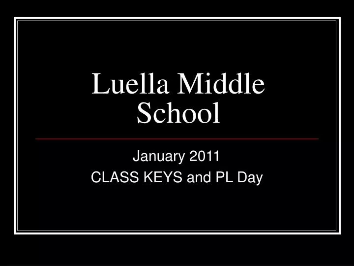 PPT - Luella Middle School PowerPoint Presentation, free download - ID ...