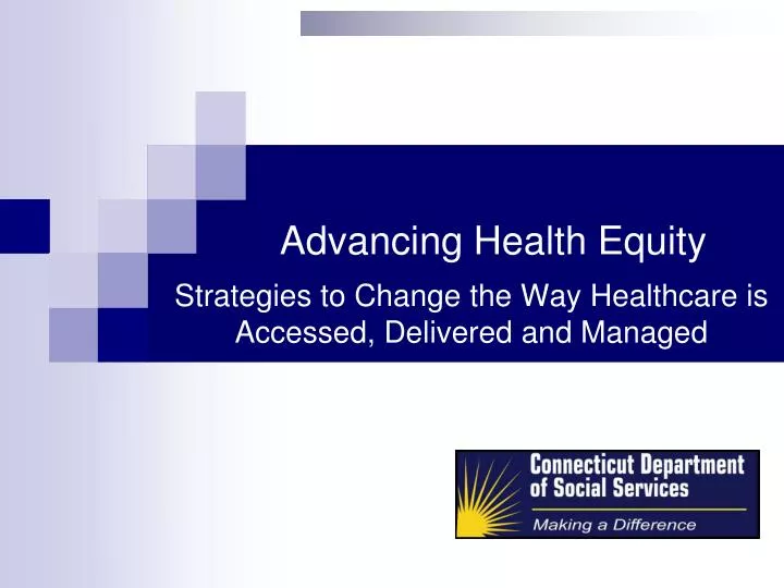 PPT - Advancing Health Equity PowerPoint Presentation, free download ...