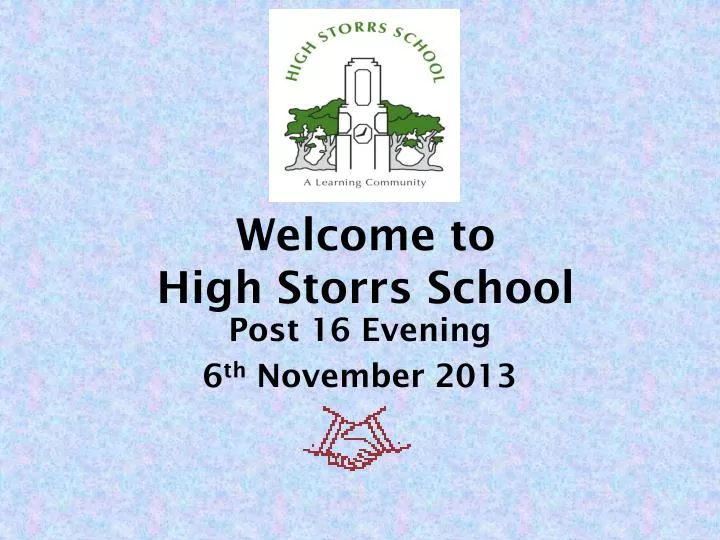 PPT - Welcome to High Storrs School PowerPoint Presentation, free ...