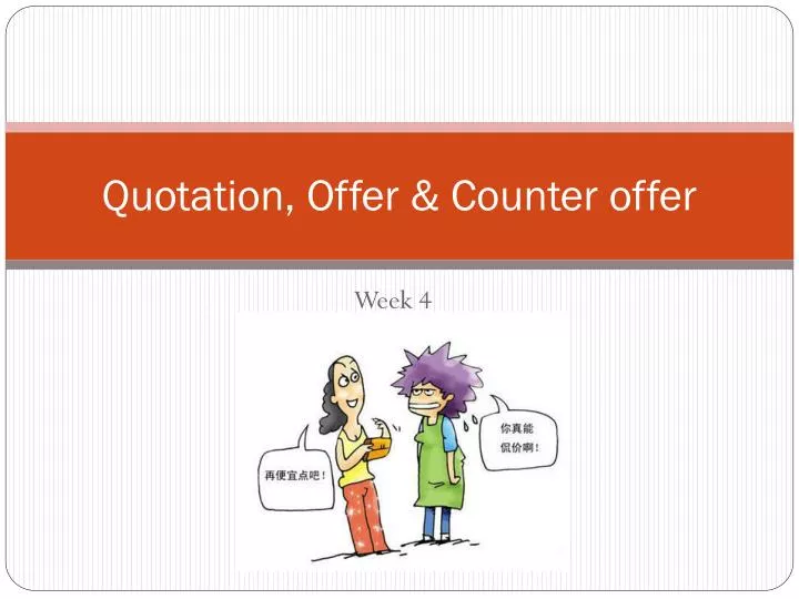 PPT - Quotation, Offer & Counter offer PowerPoint Presentation, free ...