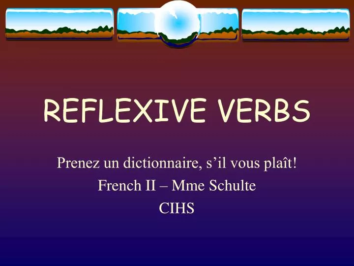 PPT - REFLEXIVE VERBS PowerPoint Presentation, free download - ID:3985814