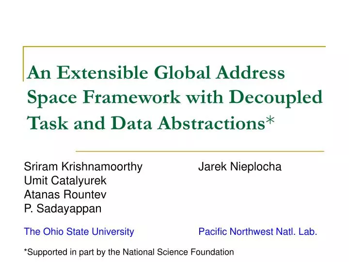 Ppt An Extensible Global Address Space Framework With Decoupled Task And Data Abstractions 3289