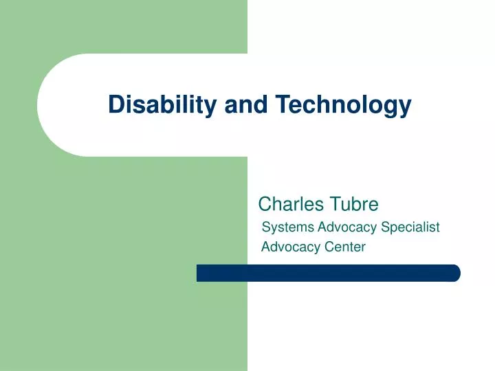 PPT - Disability and Technology PowerPoint Presentation, free download ...