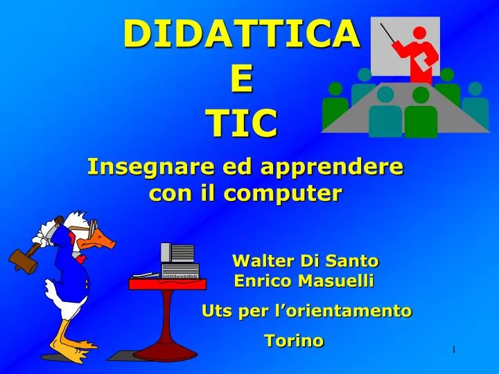 PPT - DIDATTICA E TIC PowerPoint Presentation, free download - ID:3986931