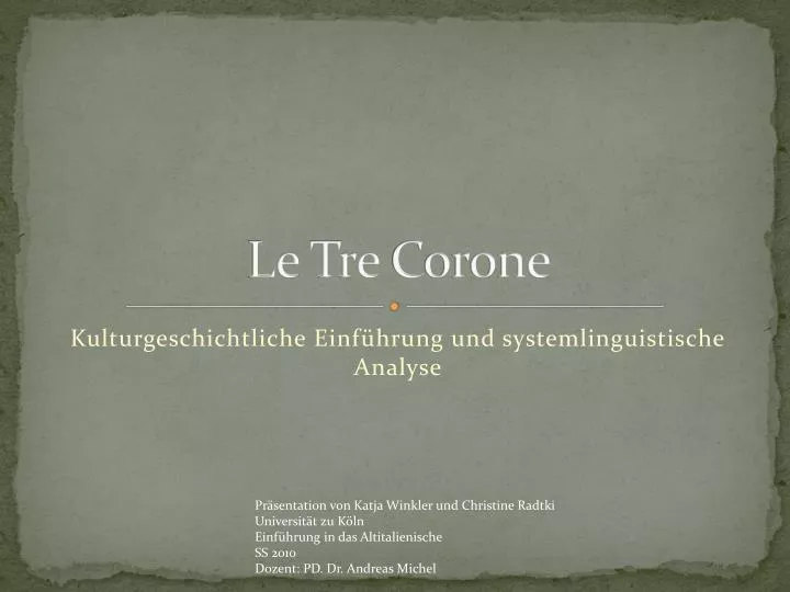 PPT - Le Tre Corone PowerPoint Presentation, free download - ID:3987116