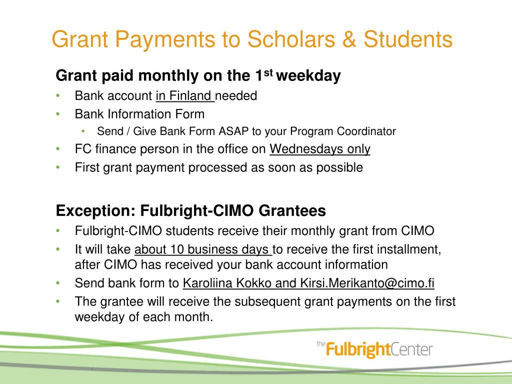 PPT - Fulbright-CIMO Grant Payments and Grantee Financial ...