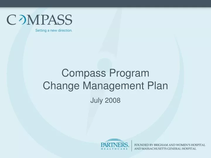 PPT - Compass Program Change Management Plan PowerPoint Presentation ...