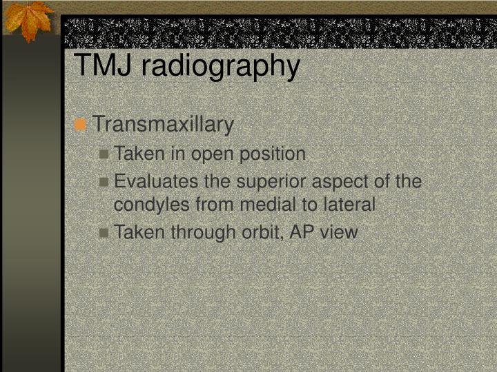 PPT - TMJ Radiography PowerPoint Presentation - ID:3988079