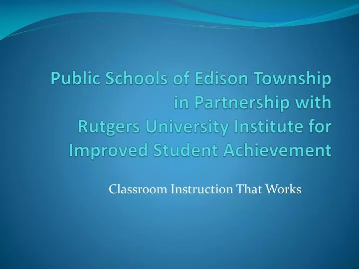 PPT - Classroom Instruction That Works PowerPoint Presentation, free ...
