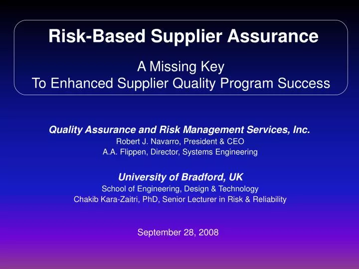 PPT - Risk-Based Supplier Assurance A Missing Key To Enhanced Supplier ...