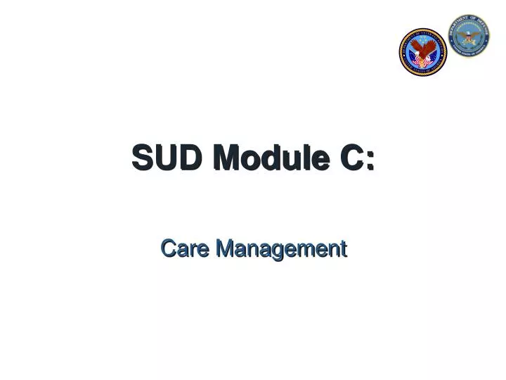PPT - SUD Module C: PowerPoint Presentation, free download - ID:3989409
