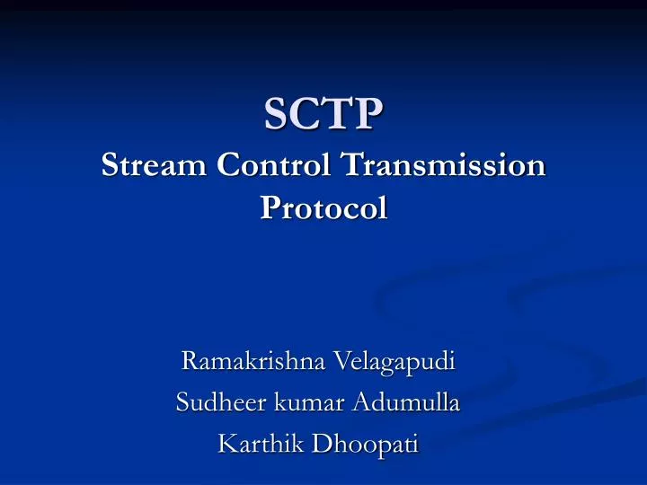PPT - SCTP Stream Control Transmission Protocol PowerPoint Presentation - ID:3991414