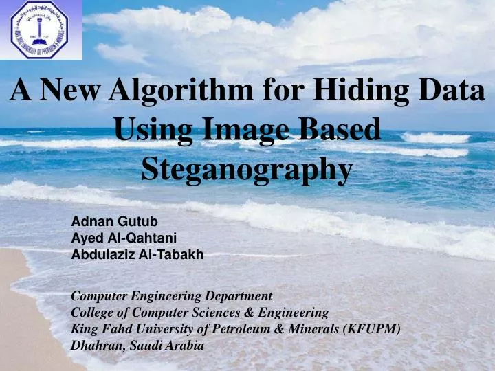 Ppt A New Algorithm For Hiding Data Using Image Based Steganography Powerpoint Presentation 8897