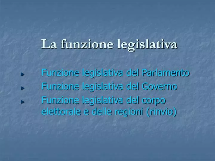 PPT - La funzione legislativa PowerPoint Presentation, free download ...