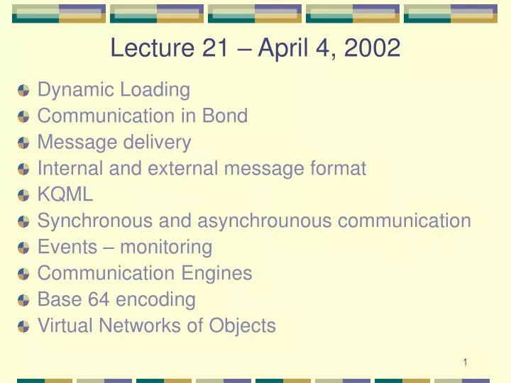 PPT - Lecture 21 â€“ April 4, 2002 PowerPoint Presentation, free ...